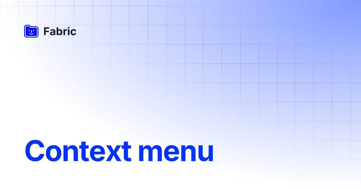 Context menu | Fabric