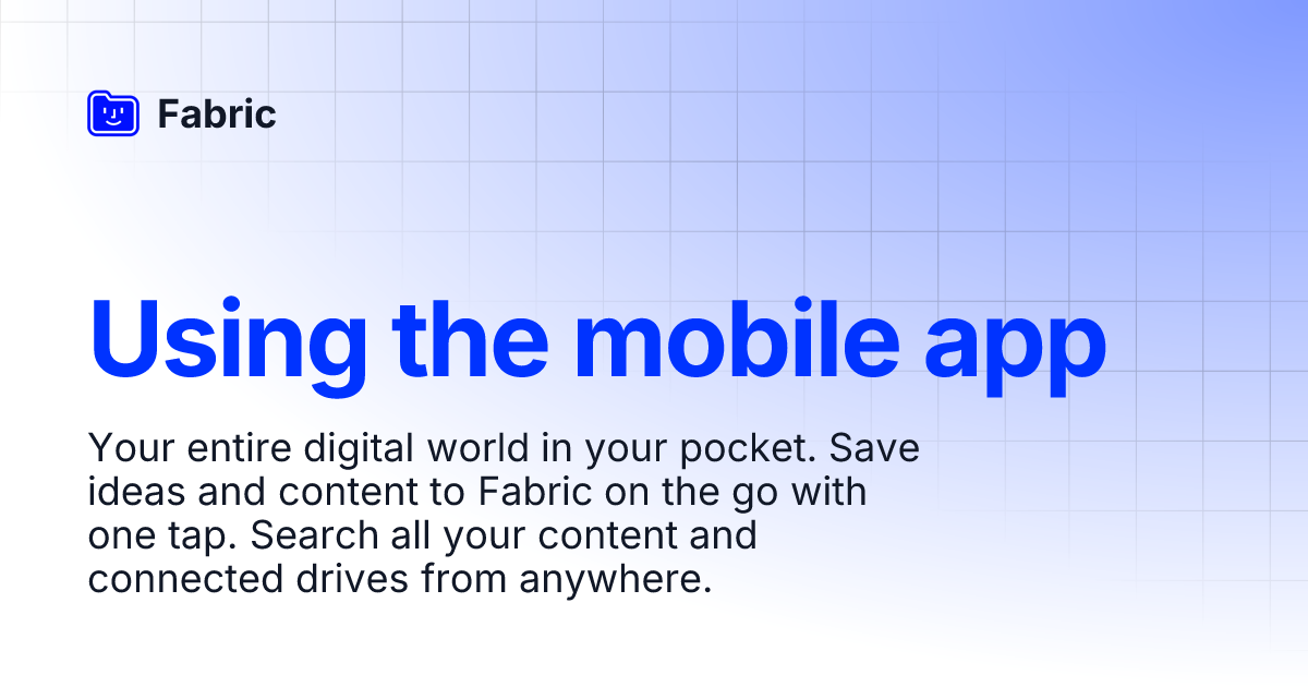 Using the mobile app | Fabric